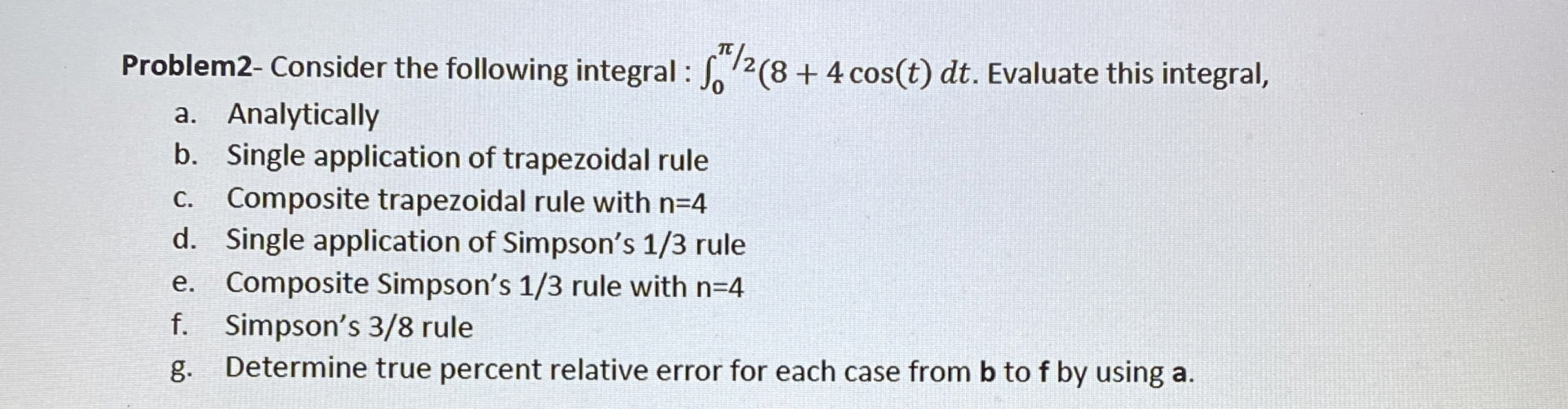 Solved Problem2- ﻿Consider the following integral : . | Chegg.com