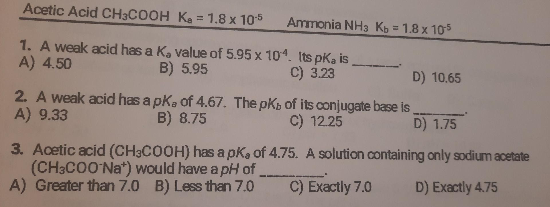 Solved Acetic Acid CH3COOH Ka = 1.8 x 10-5 Ammonia NH3 Kb = | Chegg.com