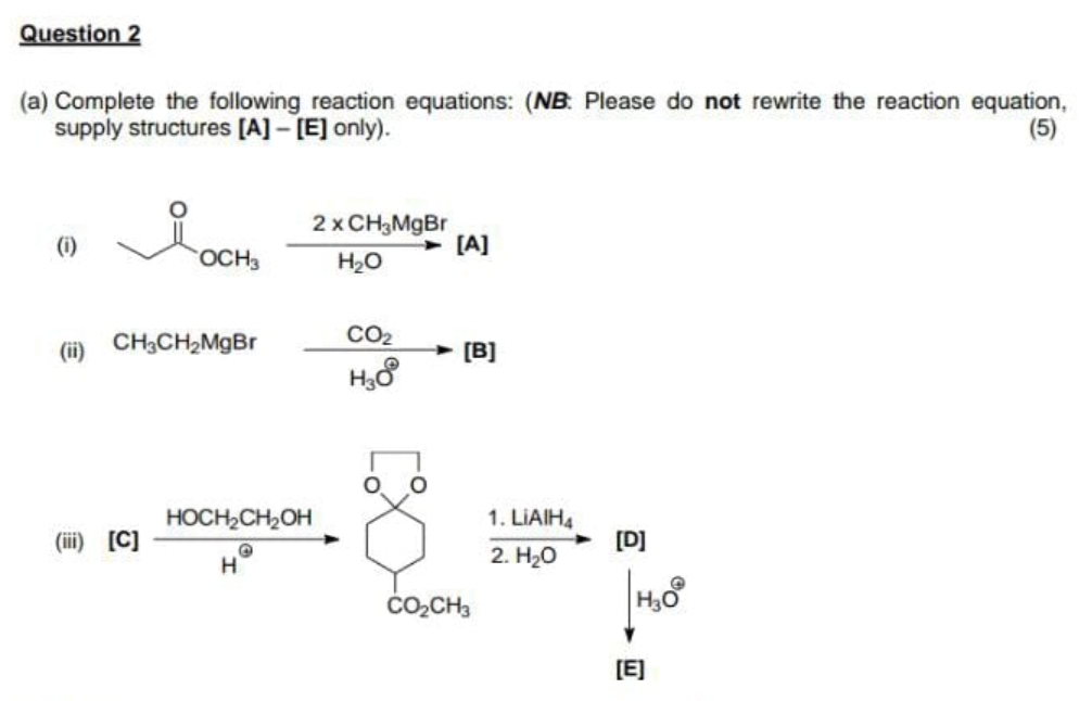 Solved Question 2(a) ﻿Complete the following reaction | Chegg.com