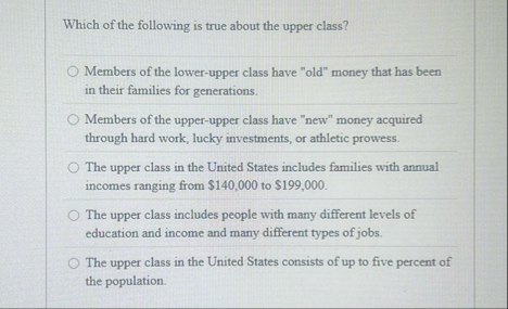 Solved Which of the following is true about the upper | Chegg.com