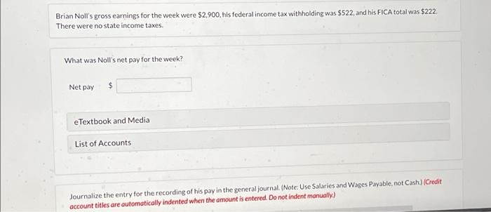 Solved Brian Noll's gross earnings for the week were $2,900, | Chegg.com