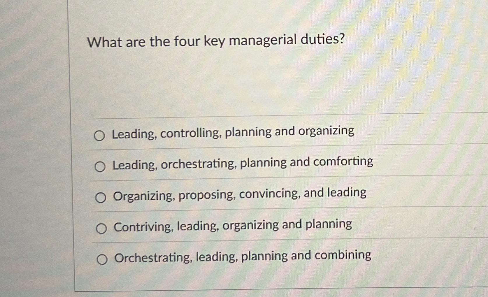 Solved What are the four key managerial duties?Leading, | Chegg.com