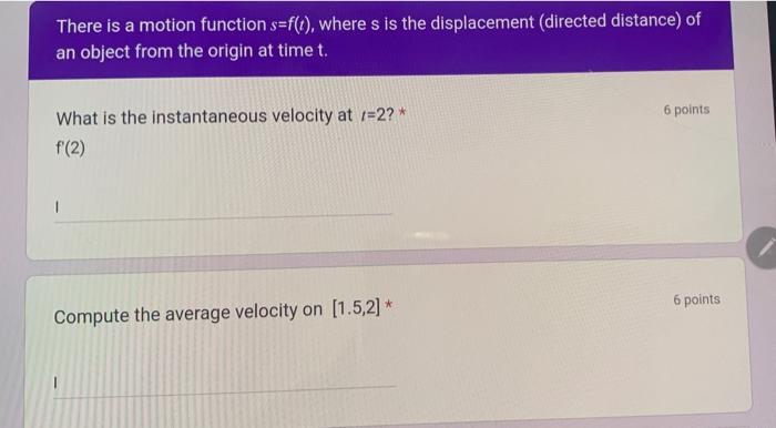 Solved There is a motion function s=f(t), where s is the | Chegg.com