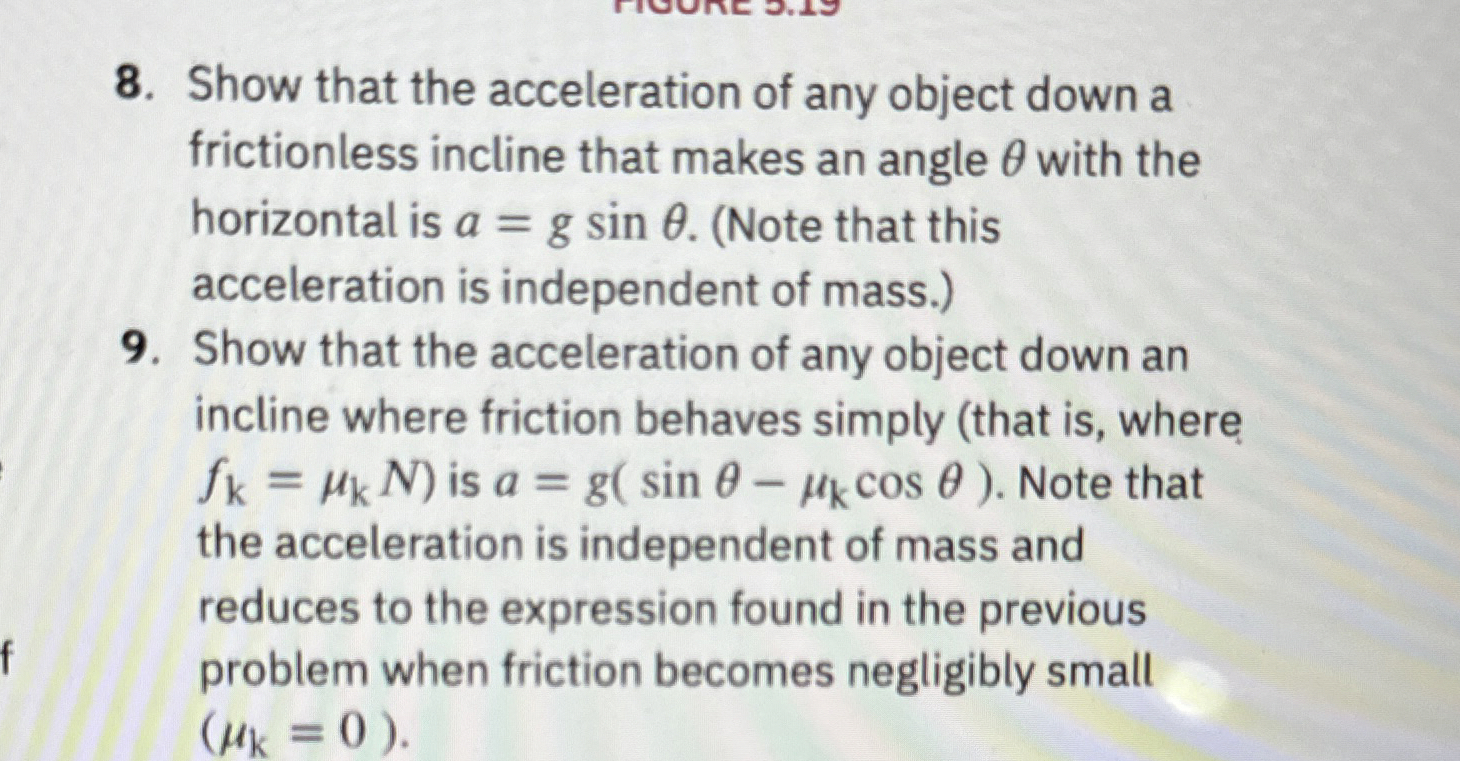 Solved Show that the acceleration of any object down | Chegg.com