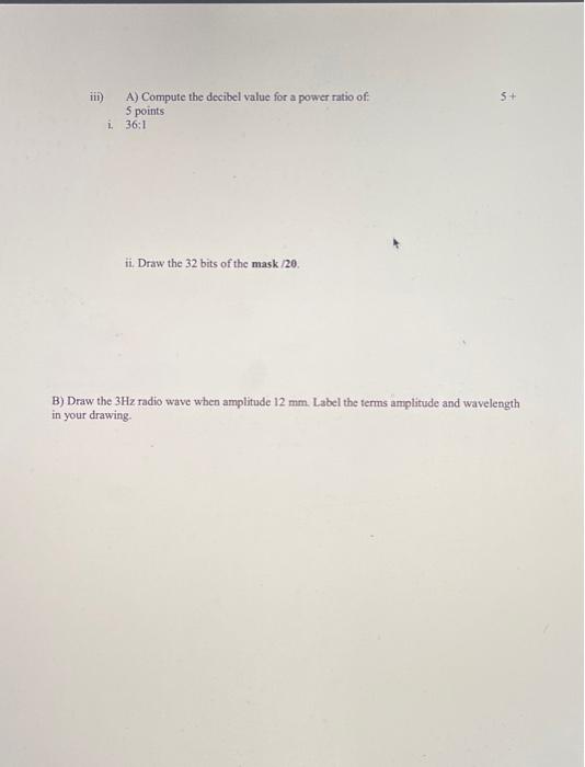 Solved iii) A) Compute the decibel value for a power ratio | Chegg.com