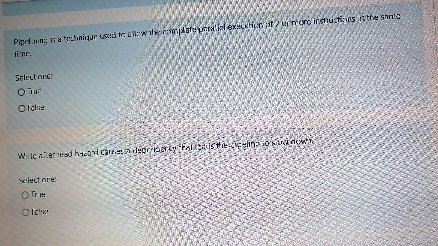Solved Pipelining is a technique used to allow the complete | Chegg.com