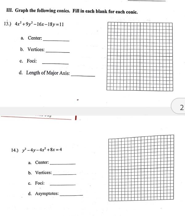 Solved III. Graph the following conics. Fill in each blank | Chegg.com