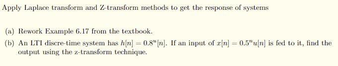 Solved Apply Laplace transform and Z-transform methods to | Chegg.com