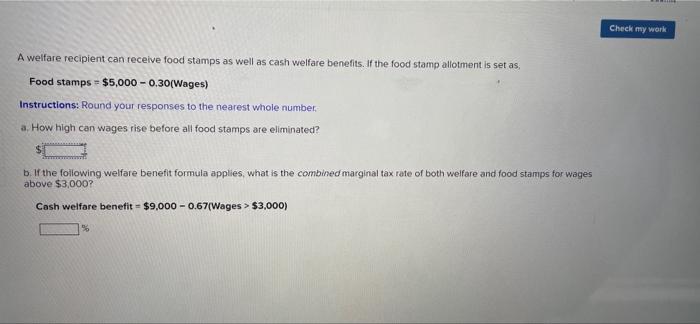 Solved Check my work A welfare recipient can receive food | Chegg.com Solved Check my work A welfare recipient can receive food | Chegg.com