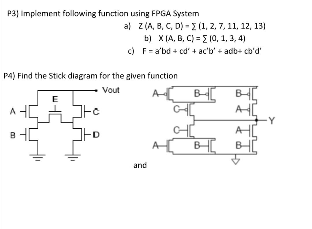 Solved P3 Implement Following Function Using Fpga System A 
