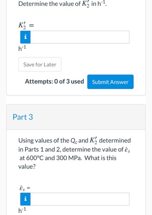 Solved (a) Estimate the activation energy for creep (i.e., | Chegg.com