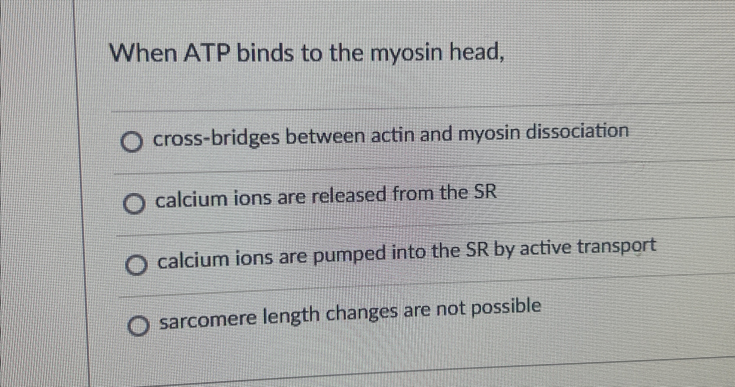 Solved When ATP binds to the myosin head,cross-bridges | Chegg.com