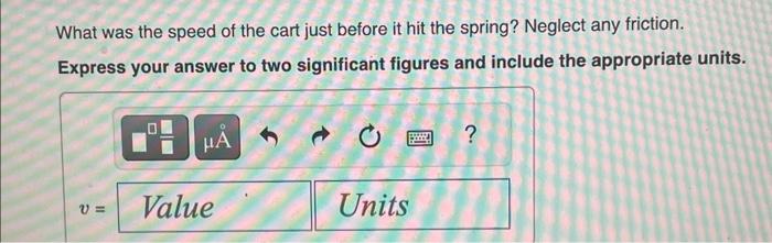Solved A 12 kg runaway grocery cart runs into a spring, | Chegg.com
