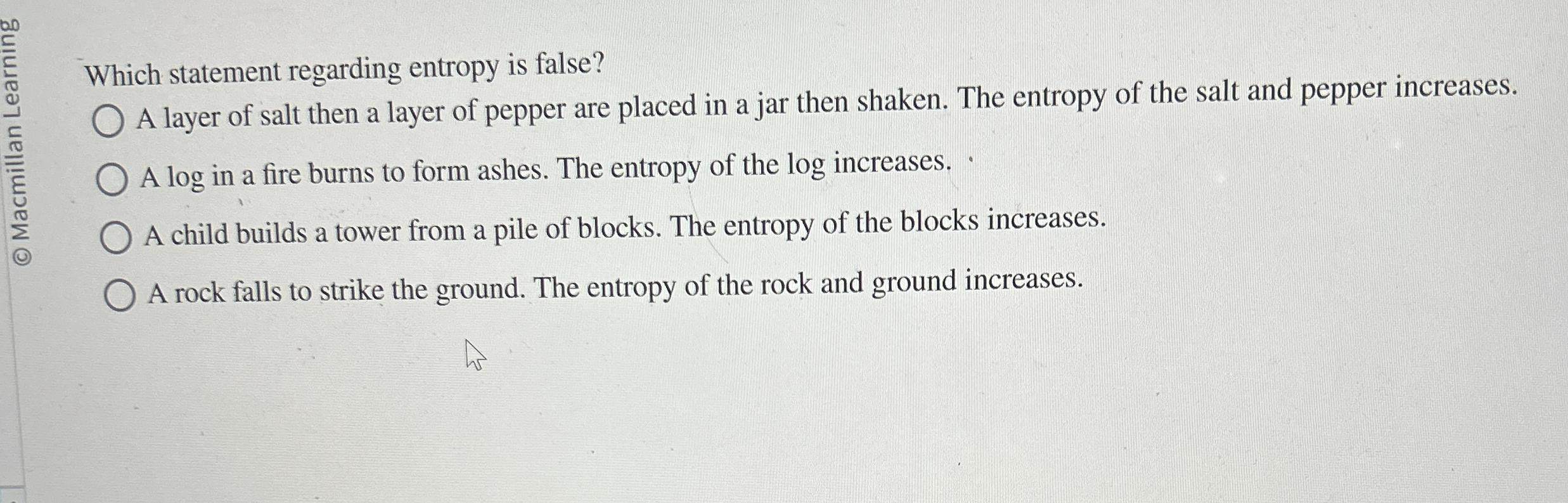 Solved Which statement regarding entropy is false?A layer of | Chegg.com