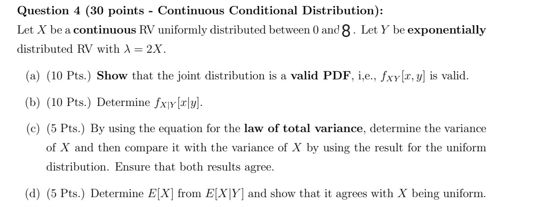 Solved Question 4 (30 ﻿points - ﻿Continuous Conditional | Chegg.com