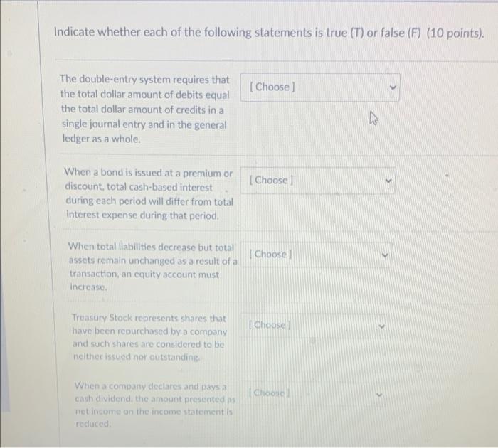 Solved Indicate whether each of the following statements is | Chegg.com