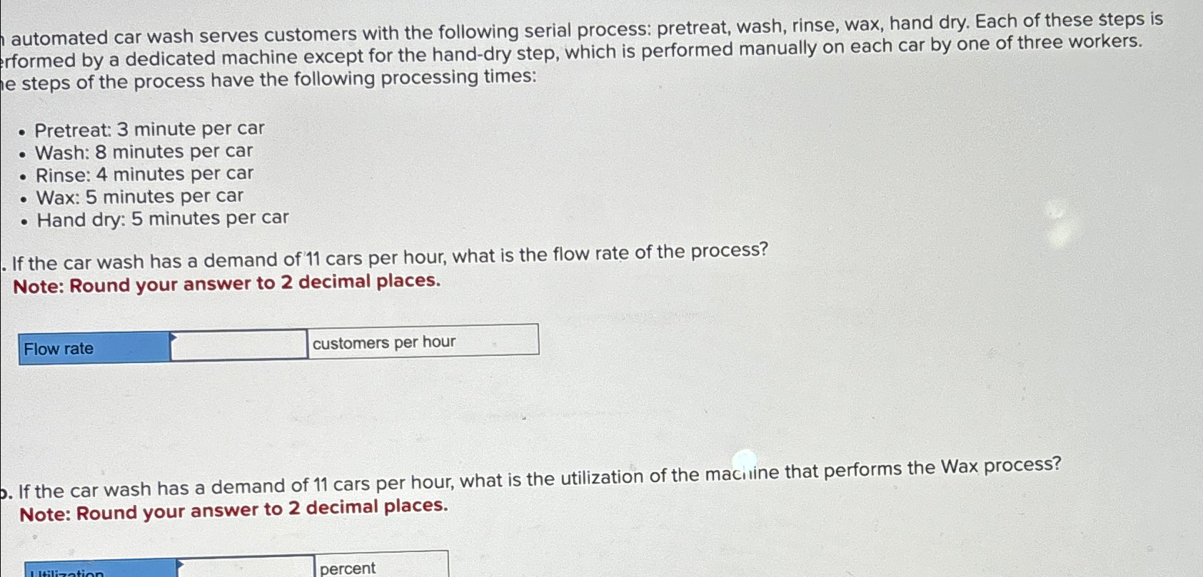 Solved automated car wash serves customers with the | Chegg.com