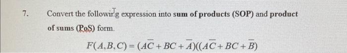 Solved Convert the following expression into sum of products | Chegg.com