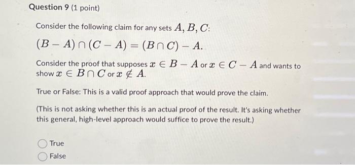Solved Consider the following claim for any sets A,B,C : | Chegg.com