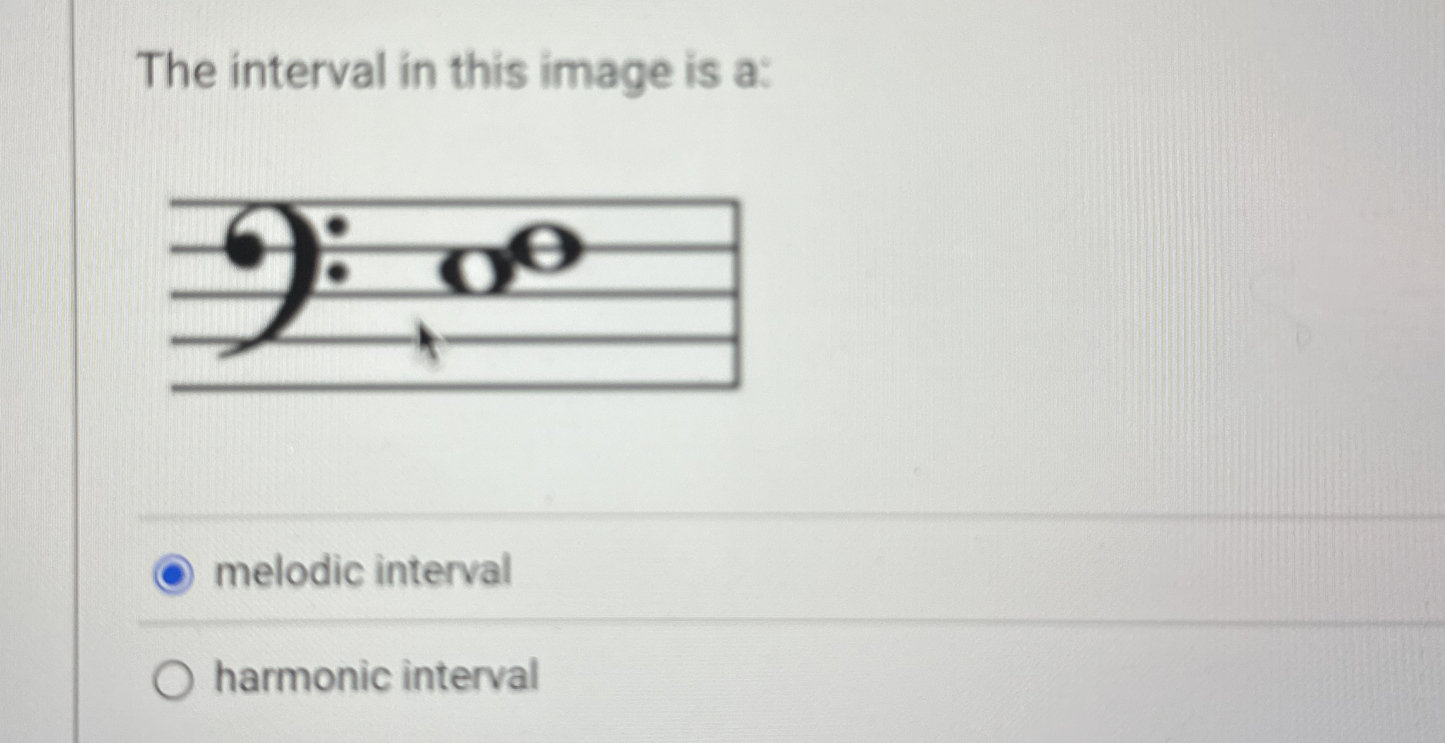 The interval in this image is a: melodic interval | Chegg.com