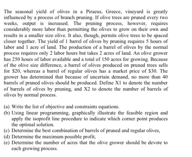 Solved The seasonal yield of olives in a Piraeus, Greece, | Chegg.com