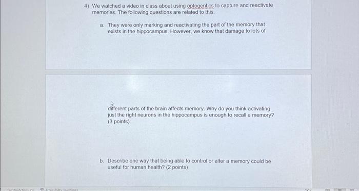 Solved 4) We watched a video in class about using | Chegg.com