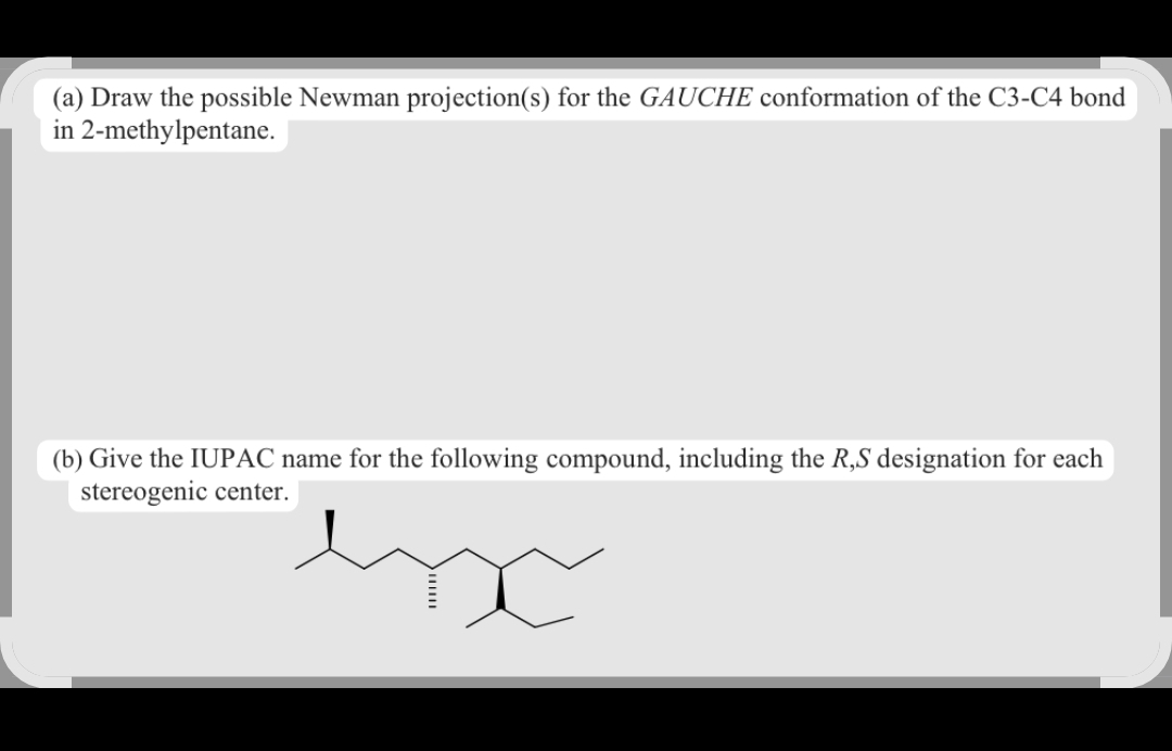 Solved (a) ﻿Draw the possible Newman projection(s) ﻿for the | Chegg.com
