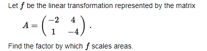 Solved Let f ﻿be the linear transformation represented by | Chegg.com