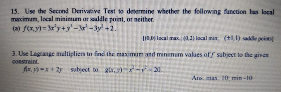 Solved 15. Use the Second Derivative Test to determine | Chegg.com
