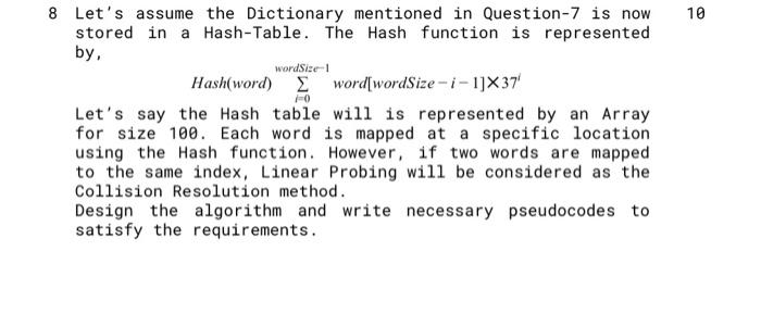 Solved 8 Let's assume the Dictionary mentioned in Question-7 | Chegg.com