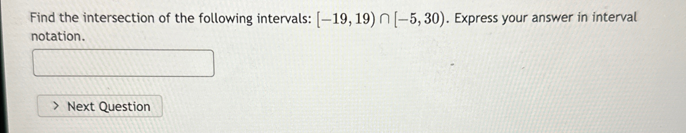 Solved Find the intersection of the following intervals: | Chegg.com