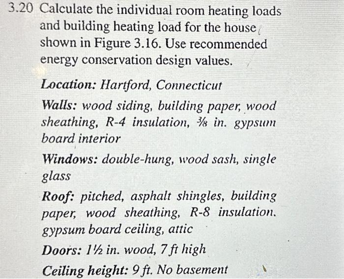 Solved Calculate the individual room heating loads and | Chegg.com