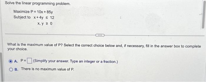 Solved Solve the linear programming problem. Maximize P=10x | Chegg.com