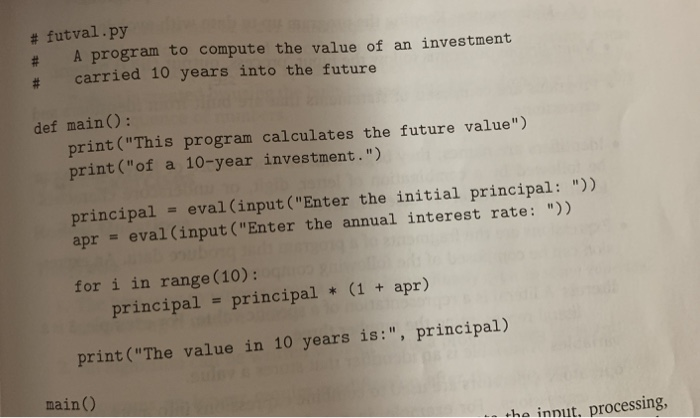 Solved 12. Write an improved version of the futval.py | Chegg.com