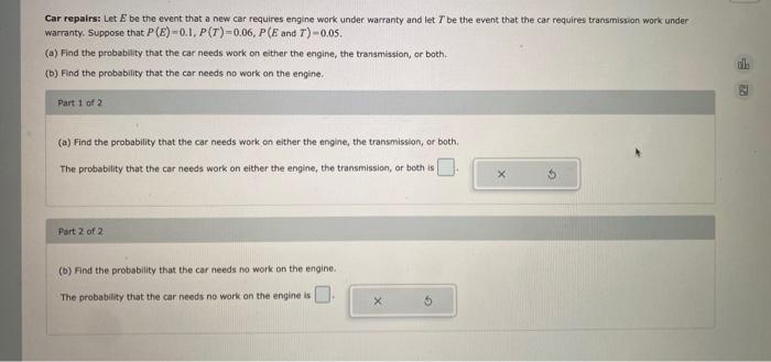 Solved Car repairs: Let E be the event that a new car | Chegg.com