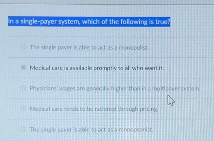 Solved In a single-payer system, which of the following is | Chegg.com