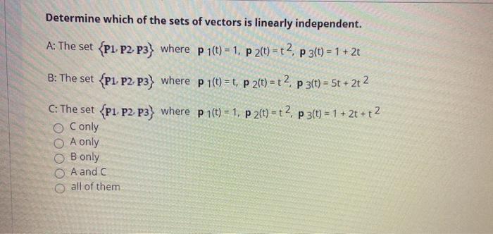 Solved Determine which of the sets of vectors is linearly | Chegg.com