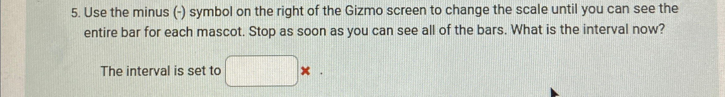 Use the minus (-) ﻿symbol on the right of the Gizmo | Chegg.com