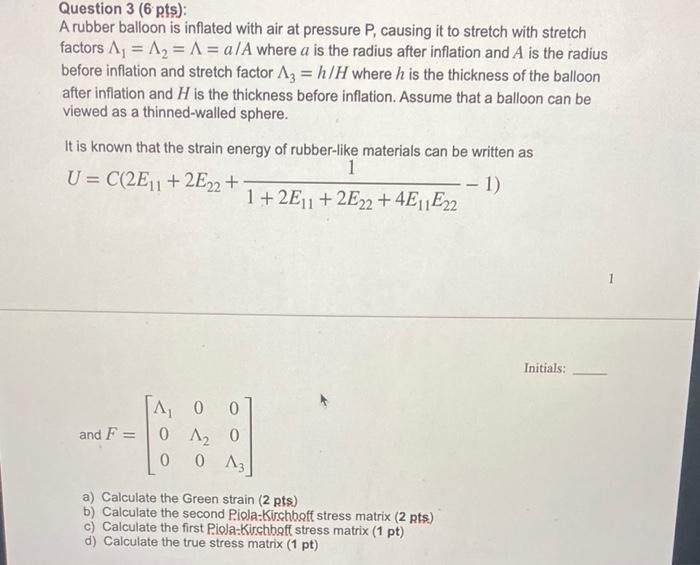 Question 3 (6 pts): A rubber balloon is inflated with | Chegg.com