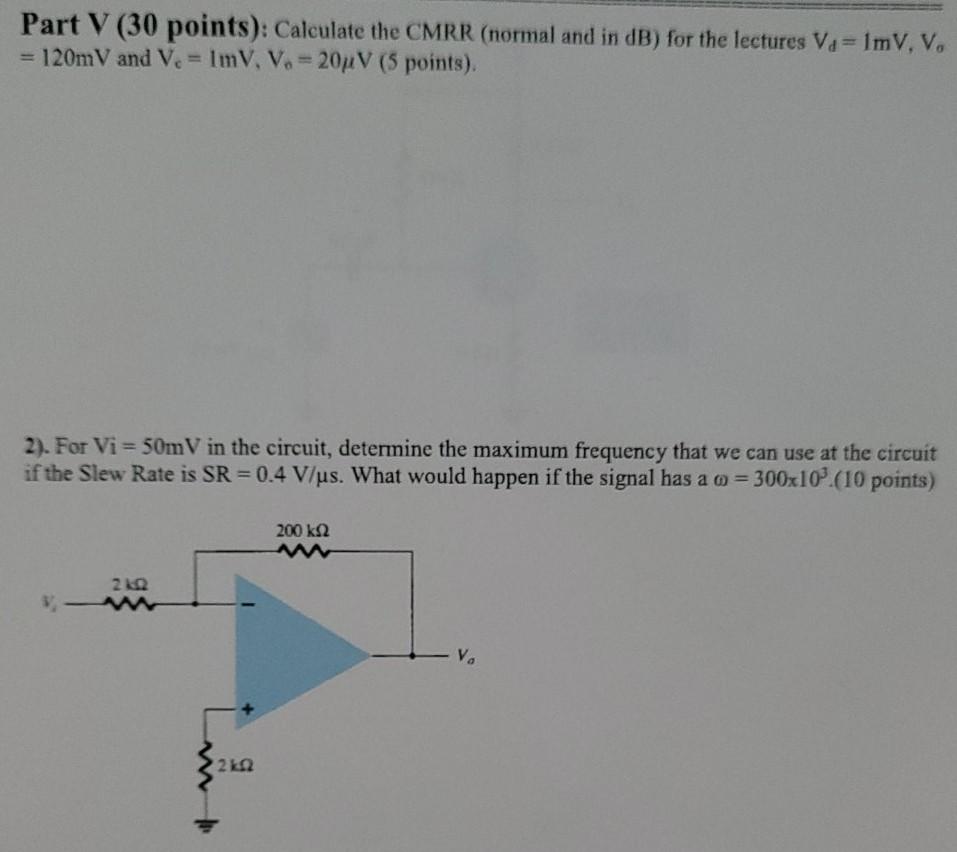 Solved Part V (30 points): Calculate the CMRR (normal and in | Chegg.com