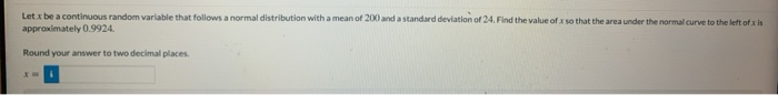 Solved Let xbe a continuous random variable that follows a | Chegg.com
