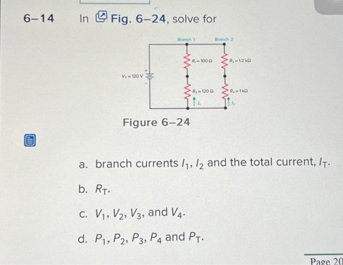 Solved 6-14 In Fig. 6-24, solve for Figure 6-24 a. branch | Chegg.com