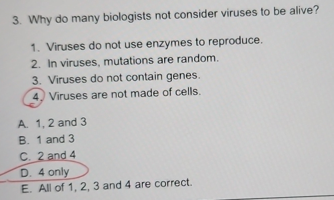 Solved Why do many biologists not consider viruses to be | Chegg.com
