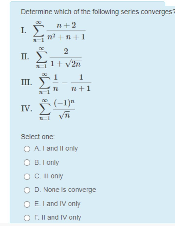 Solved Determine which of the following series converges? 1. | Chegg.com