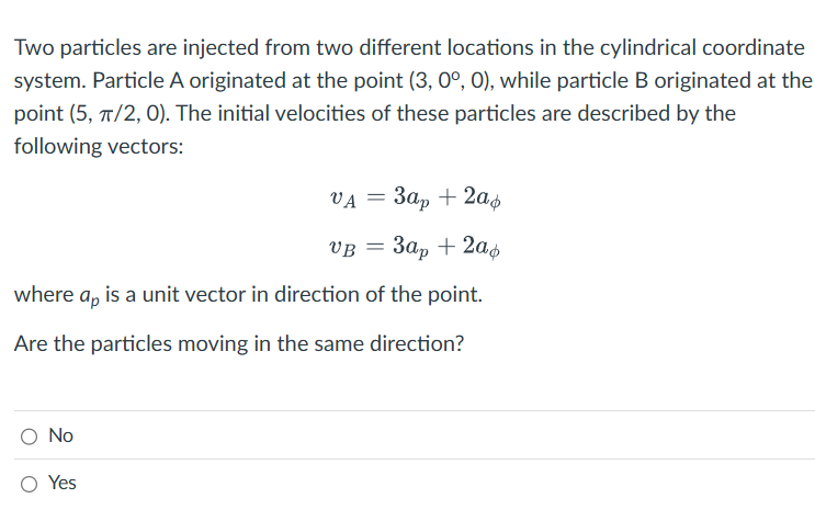 Solved 3,0°,0 5,π2,0 vA=3ap+2aφvB=3ap+2aφwhere ap is ﻿a unit | Chegg.com