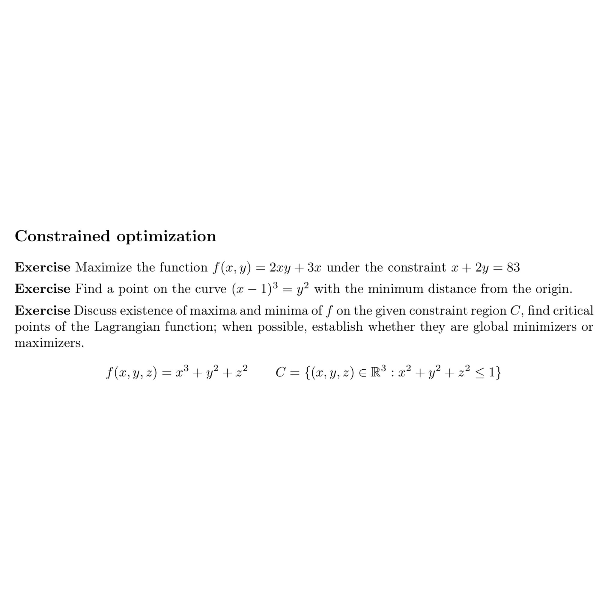 Solved Constrained optimizationExercise Maximize the | Chegg.com