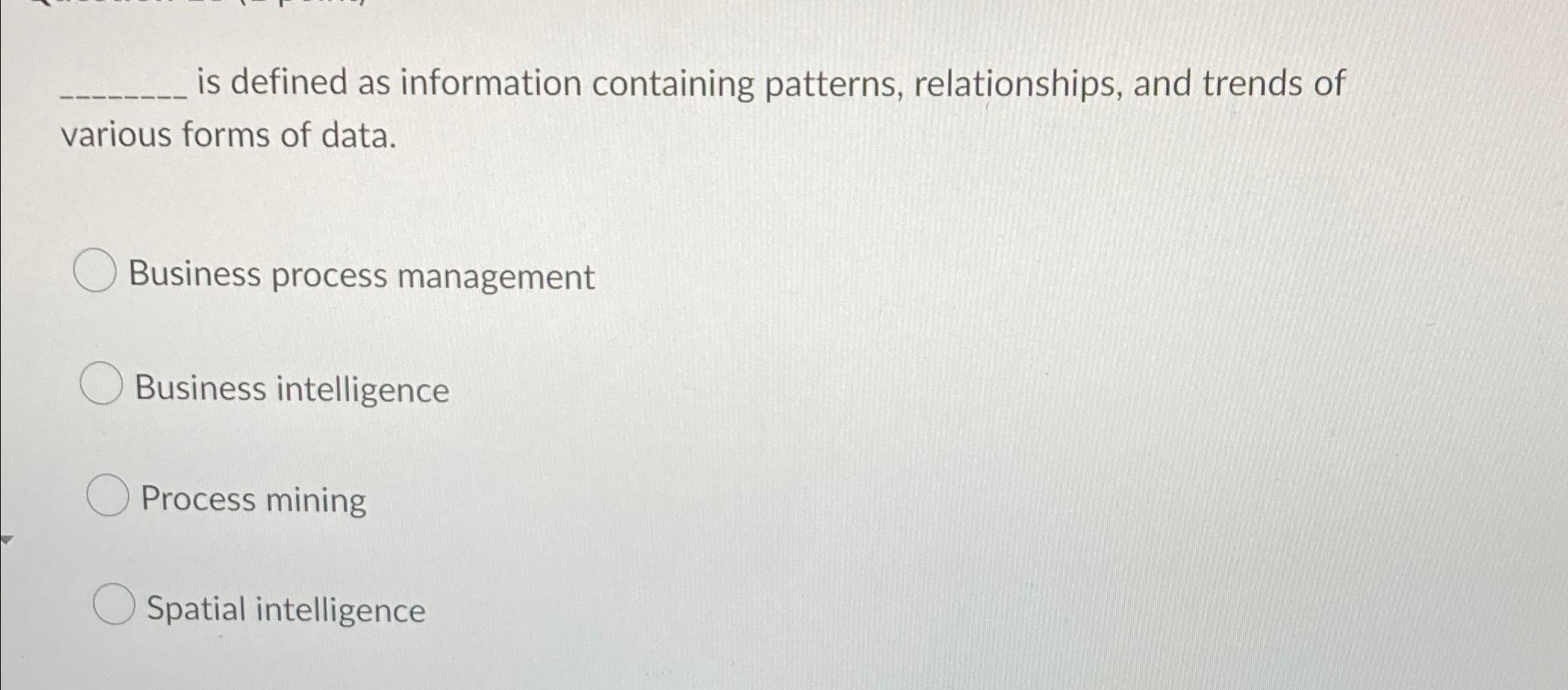 Solved is defined as information containing patterns, | Chegg.com