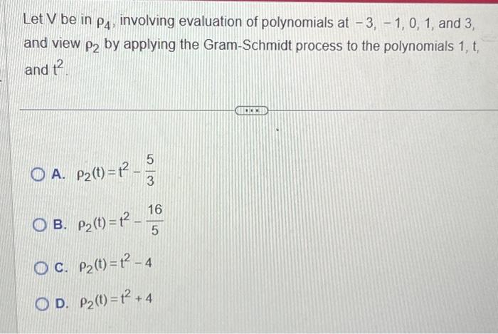 Solved Let V be in ρ4, involving evaluation of polynomials | Chegg.com