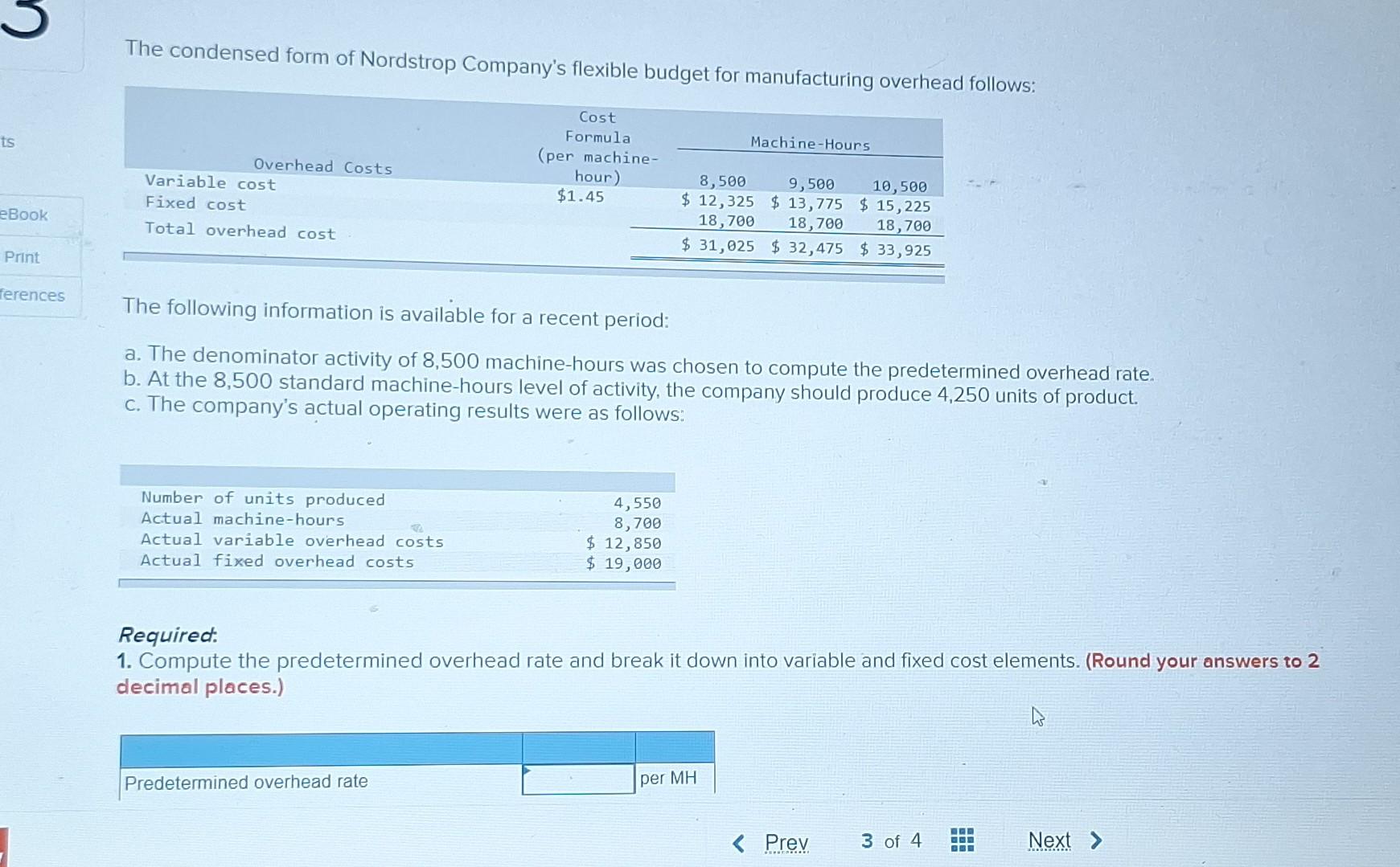Solved The condensed form of Nordstrop Company's flexible | Chegg.com