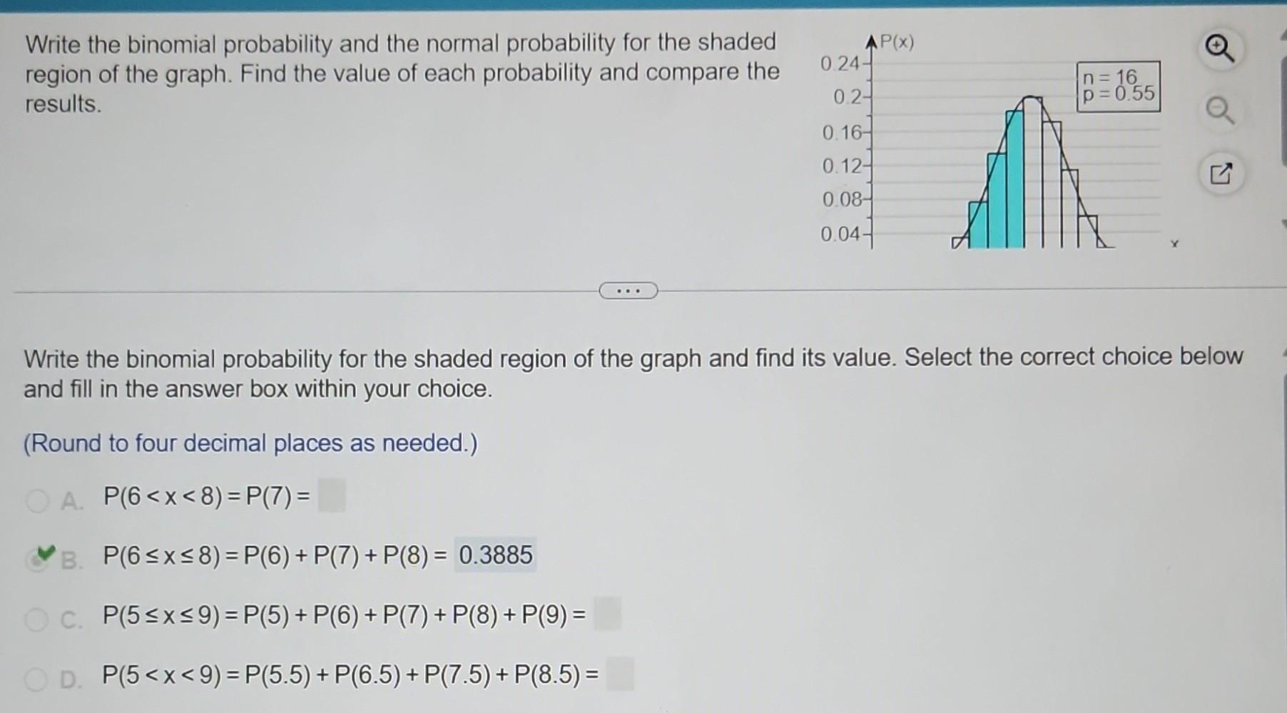 Solved Write the binomial probability and the normal | Chegg.com
